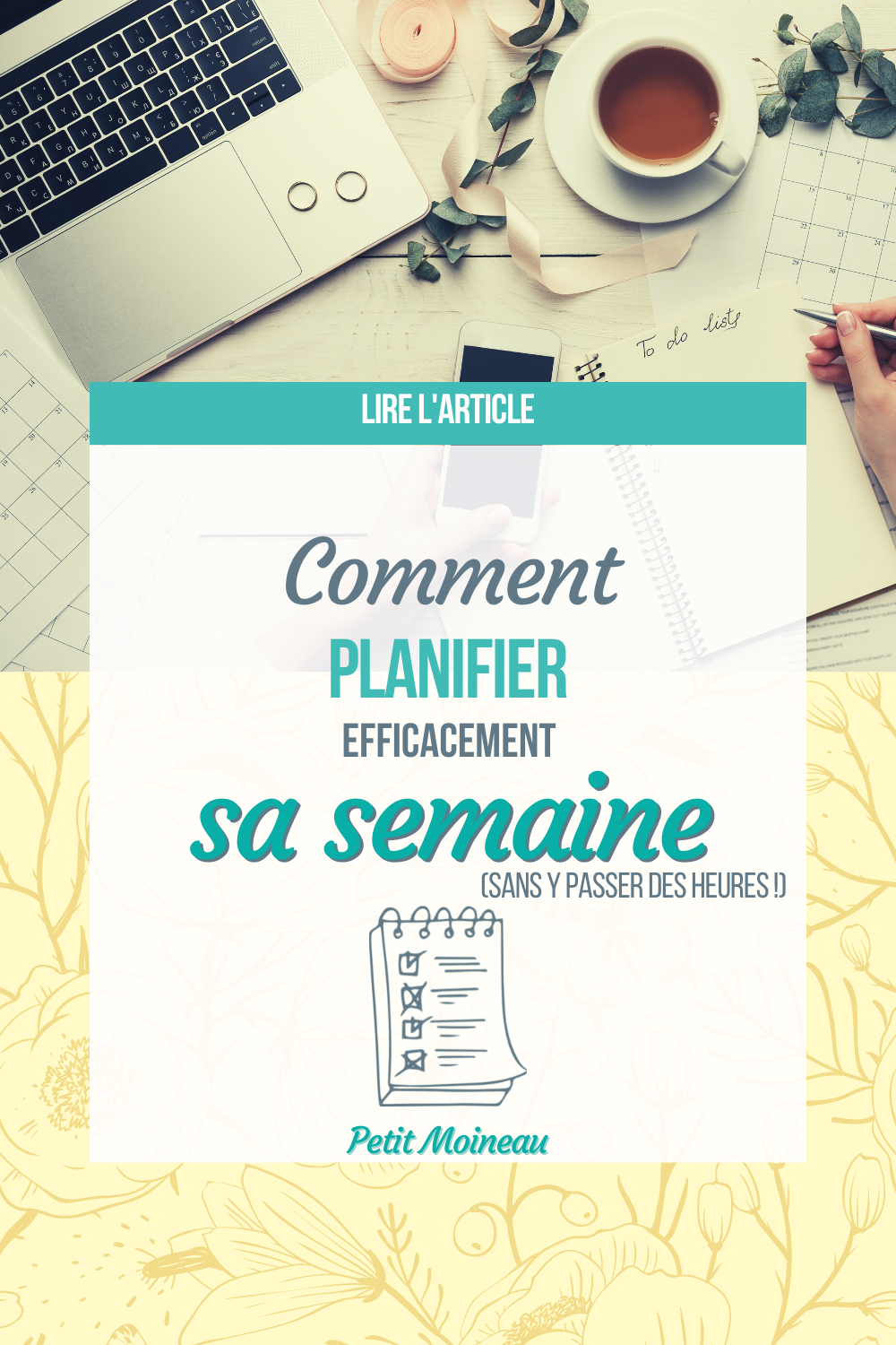 Comment bien préparer sa semaine - Petit Moineau